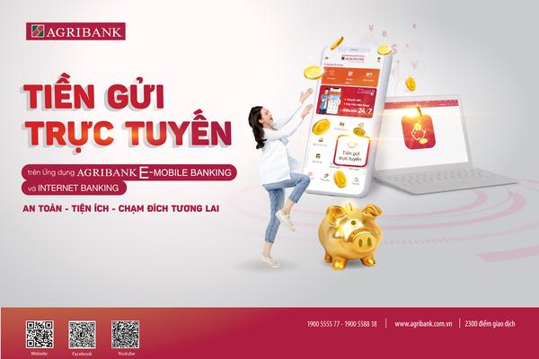 Trải nghiệm tính năng “Tiền gửi trực tuyến” siêu tiện lợi trên Agribank ...
