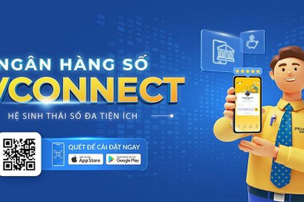 Trải nghiệm hệ sinh thái số đa tiện ích PVConnect